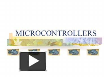MICROCONTROLLERS presentation | free to download