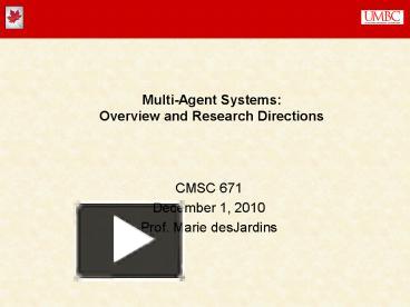 PPT – Multi-Agent Systems: Overview and Research Directions PowerPoint ...