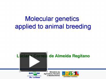Molecular genetics applied to animal breeding presentation | free to view