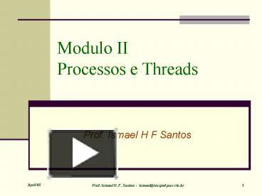PPT – Modulo II Processos e Threads PowerPoint presentation | free to ...