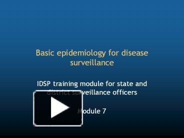 PPT – Basic epidemiology for disease surveillance PowerPoint ...
