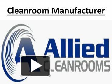 PPT – Cleanroom Manufacturer PowerPoint presentation | free to download ...