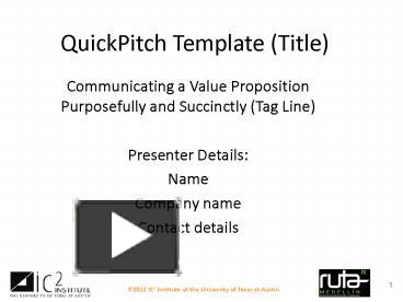 QuickPitch Template (Title) presentation | free to view