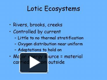 Lotic Ecosystems presentation | free to view