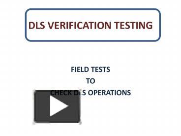 PPT – DLS VERIFICATION TESTING PowerPoint presentation | free to ...