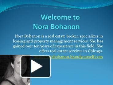 PPT – Nora Bohanon real estate broker PowerPoint presentation | free to ...