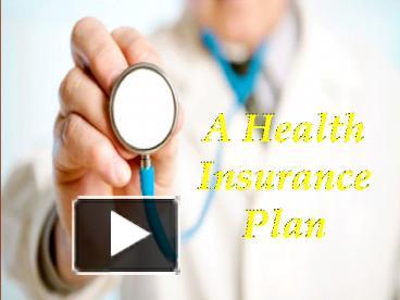A Health Insurance Plan presentation | free to download