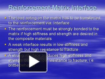 Reinforcement-Matrix Interface presentation | free to view