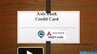 Apply for Axis bank credit card online presentation | free to download