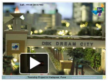 DSK Dream City, Residential Project in Hadapsar, Pune presentation ...