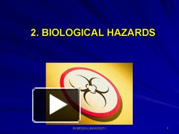 2. BIOLOGICAL HAZARDS presentation | free to view