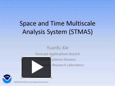 Space and Time Multiscale Analysis System (STMAS) presentation | free ...