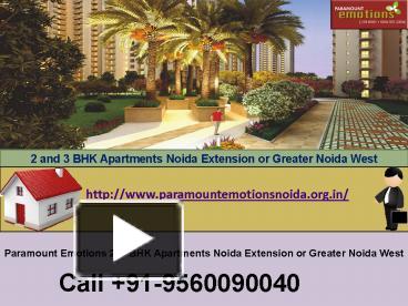 PPT – Paramount Emotions Noida Extension PowerPoint presentation | free ...
