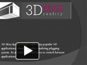 PPT – 3Ds Max Rendering Plugins (1) PowerPoint presentation | free to ...