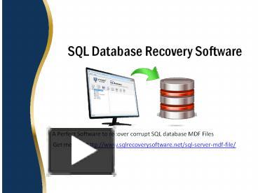 PPT – SQL Database Recovery Software PowerPoint presentation | free to ...