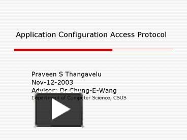 PPT – Application Configuration Access Protocol PowerPoint presentation ...