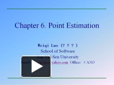 Chapter 6. Point Estimation presentation | free to view