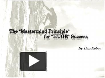 The Mastermind Principle for HUGE Success presentation | free to download