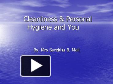 Cleanliness presentation | free to view