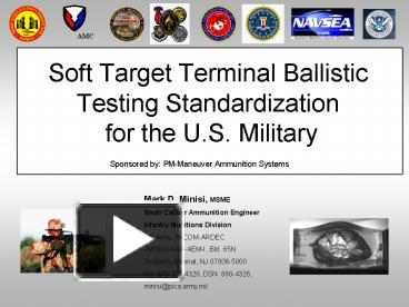 PPT – Soft Target Terminal Ballistic Testing Standardization for the U ...