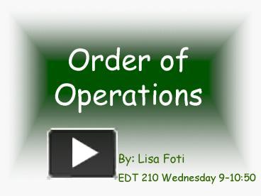 PPT – Order of Operations PowerPoint presentation | free to view - id ...