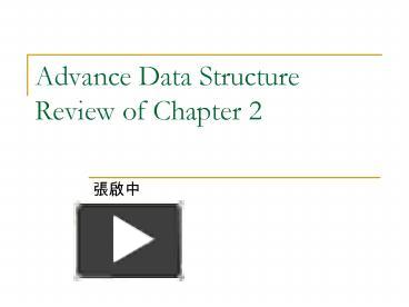 Advance Data Structure Review of Chapter 2 presentation | free to download