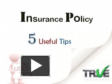 PPT – Insurance Policy - 5 Useful Tips PowerPoint presentation | free ...