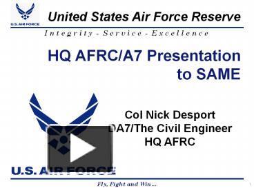 PPT – HQ AFRC/A7 Presentation to SAME PowerPoint presentation | free to ...