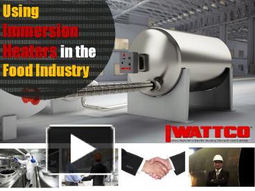 PPT – Ilan Toledano - Using Immersion Heaters in the Food Industry ...