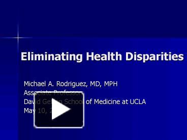 PPT – Eliminating Health Disparities PowerPoint presentation | free to ...