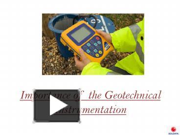 Importance of the Geotechnical Instrumentation presentation | free to ...