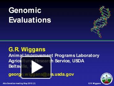 PPT – Genomic Evaluations PowerPoint presentation | free to download ...