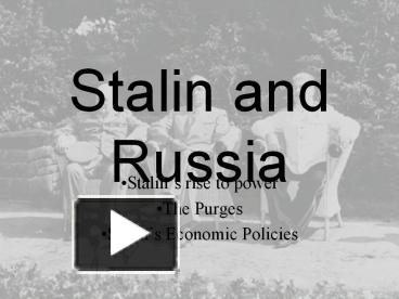 Stalin and Russia presentation | free to view