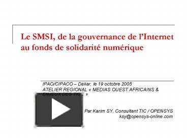 PPT – Le SMSI, de la gouvernance de l PowerPoint presentation | free to ...