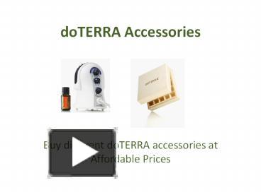 PPT – doTERRA Accessories PowerPoint presentation | free to download ...