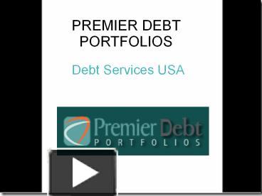 Debt Portfolios Purchasing and Management presentation | free to download