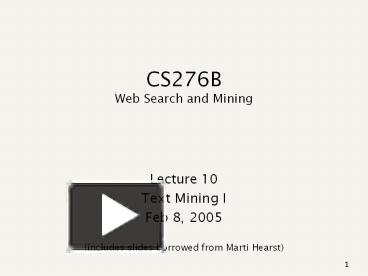 CS276B Web Search and Mining presentation | free to download