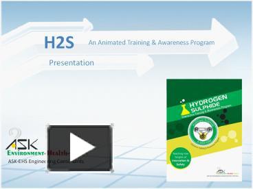 H2S - Hydrogen Suphide Safety Training Programme presentation | free to ...