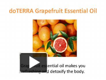 doTERRA Grapefruit Essential Oil presentation | free to download