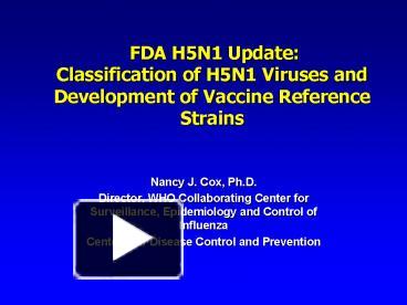 FDA H5N1 Update: Classification of H5N1 Viruses and Development of ...