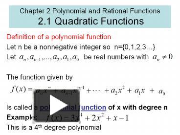 Chapter 2 Polynomial and Rational Functions 2.1 Quadratic Functions ...