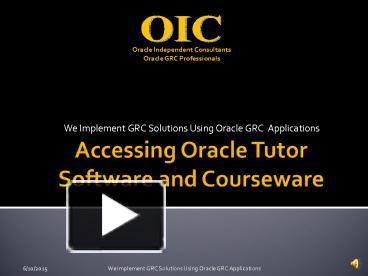 PPT – Accessing Oracle Tutor Software and Courseware PowerPoint ...