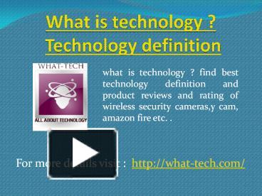 PPT – what is technology | technology definition PowerPoint ...
