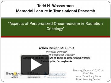 PPT – Adam Dicker, MD, PhD PowerPoint presentation | free to download ...