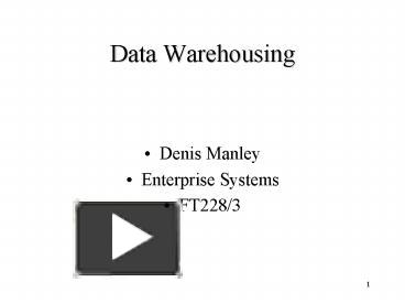 PPT – Data Warehousing PowerPoint presentation | free to view - id ...