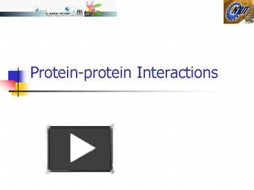 Protein-protein Interactions presentation | free to view