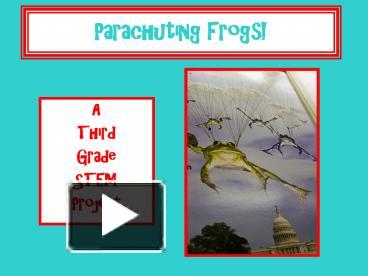 Parachuting Frogs! presentation | free to download