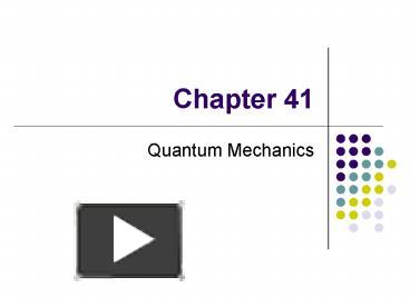 Quantum Mechanics presentation | free to view