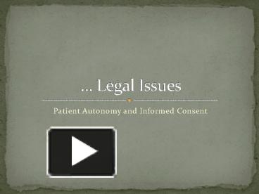 Patient Autonomy and Informed Consent presentation | free to download