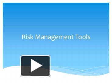 Risk Management Tools presentation | free to download
